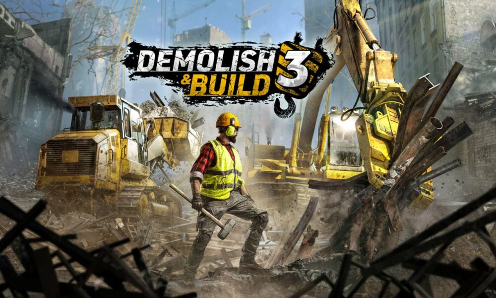 Demolish & Build 3: Physikbasierter Simulator eines Bau- und ...