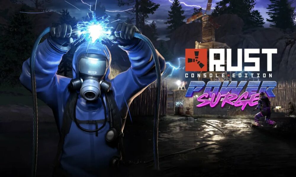 Rust Console Edition Power Surge Update: Elektrisiere dein ...